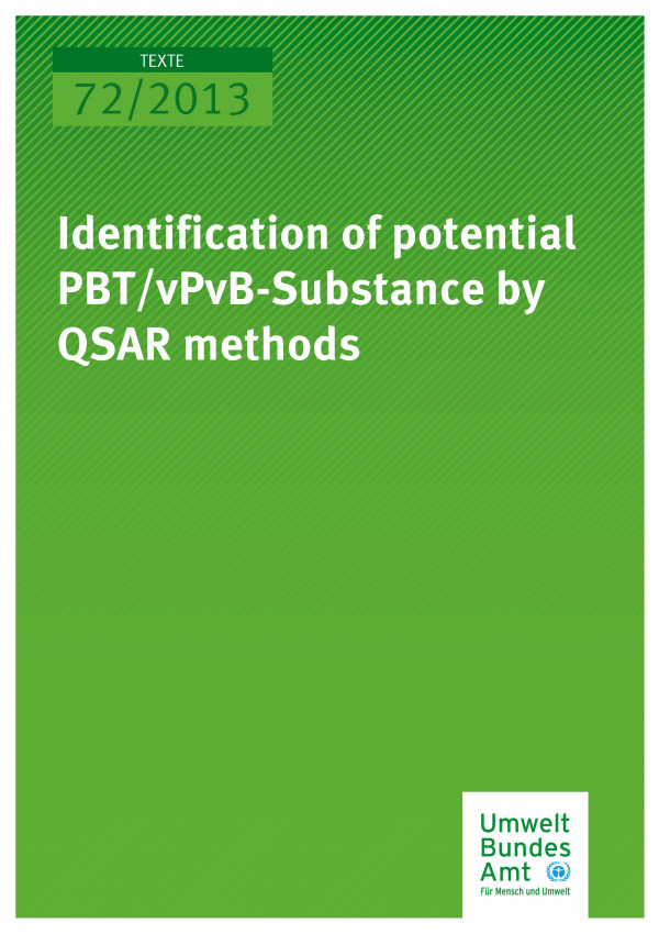 Identification of potential PBT/vPvB-Substances by QSAR methods ...